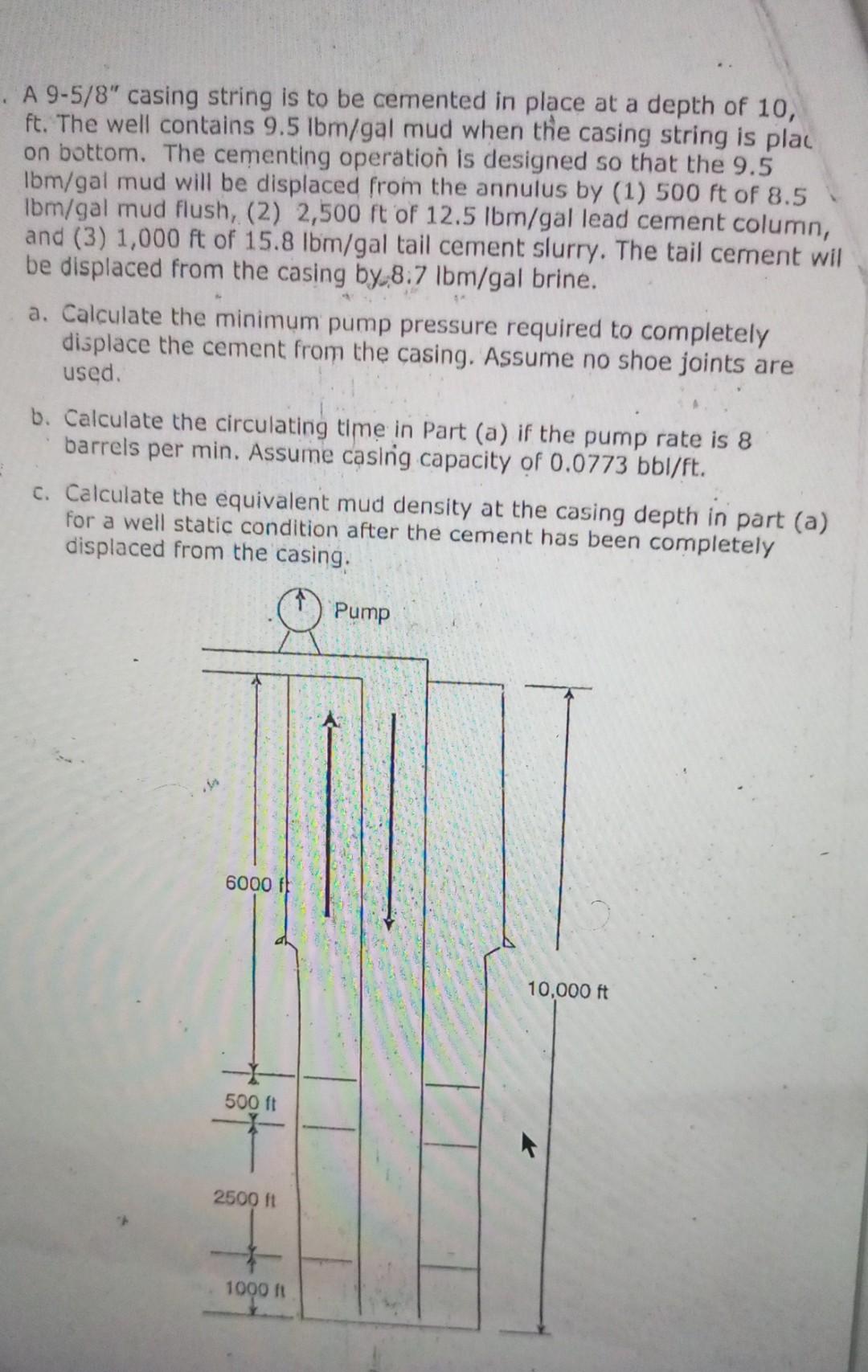 Solved A 9-5/8" casing string is to be cemented in place at | Chegg.com