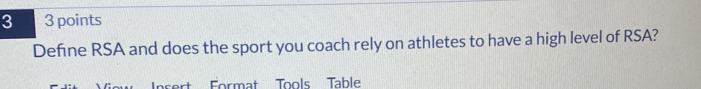 Solved 3 3 ﻿pointsDefine RSA and does the sport you coach | Chegg.com