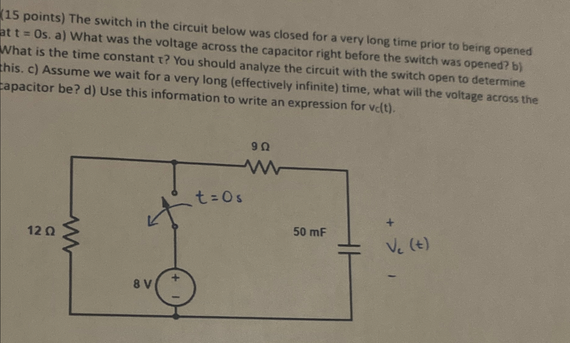Solved (15 ﻿points) ﻿The switch in the circuit below was | Chegg.com