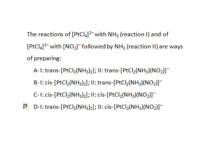 Solved The reactions of [PtCl4]>- with NH3 (reaction I) and | Chegg.com