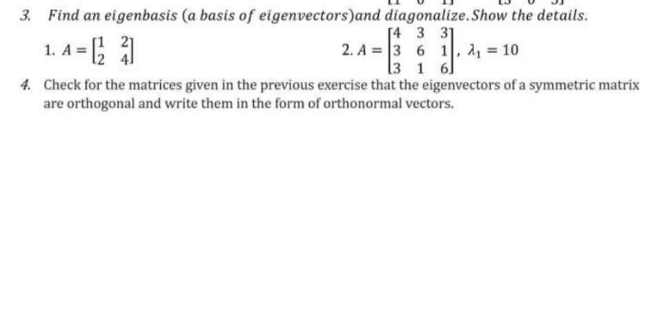 Solved Find an eigenbasis ( ﻿a basis of eigenvectors) ﻿and | Chegg.com