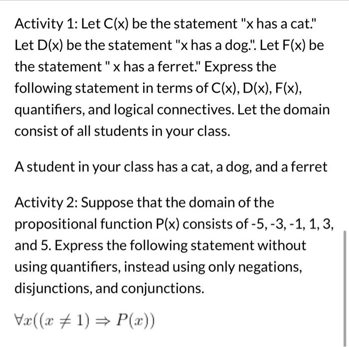 Solved Activity 1: Let C(x) be the statement " x has a cat." | Chegg.com