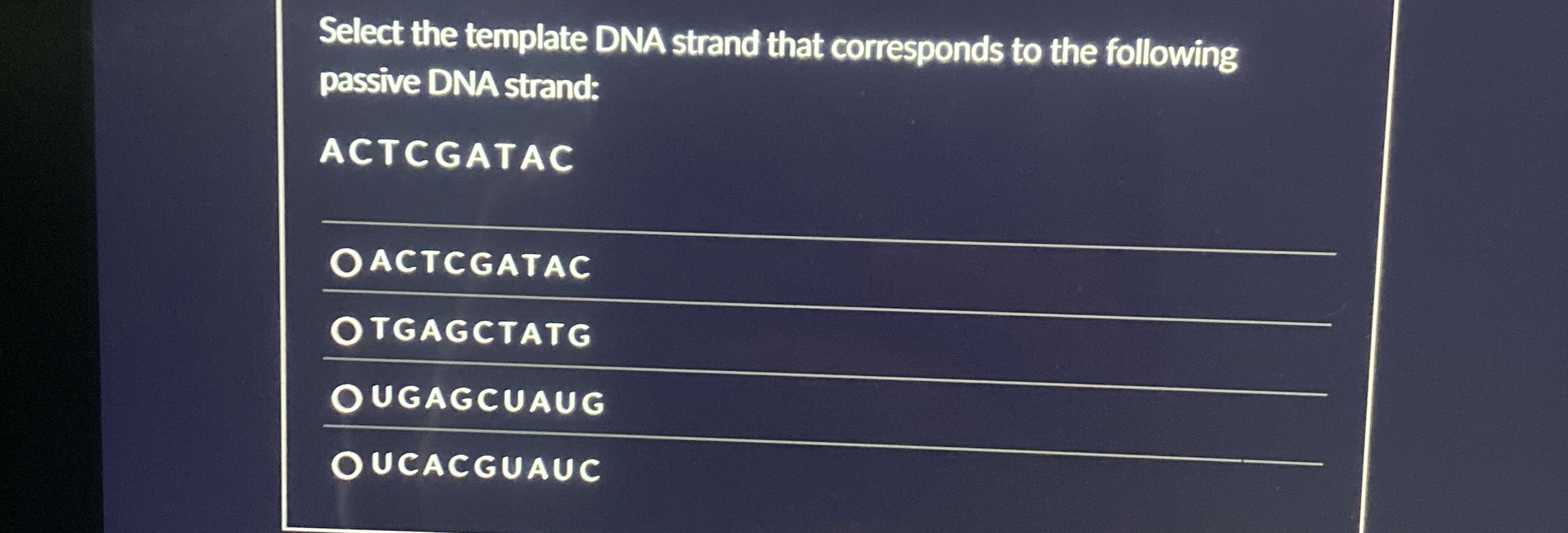 Solved Select the template DNA strand that corresponds to | Chegg.com