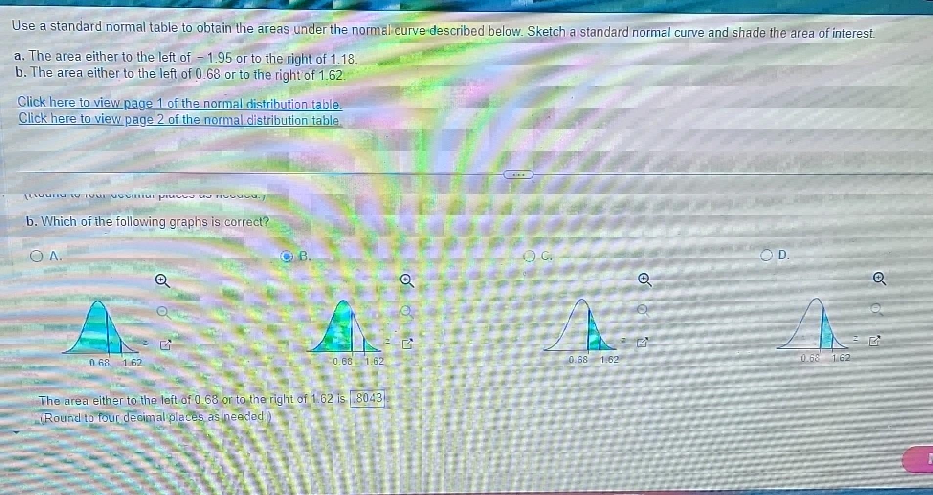 Solved Use a standard normal table to obtain the areas under | Chegg.com