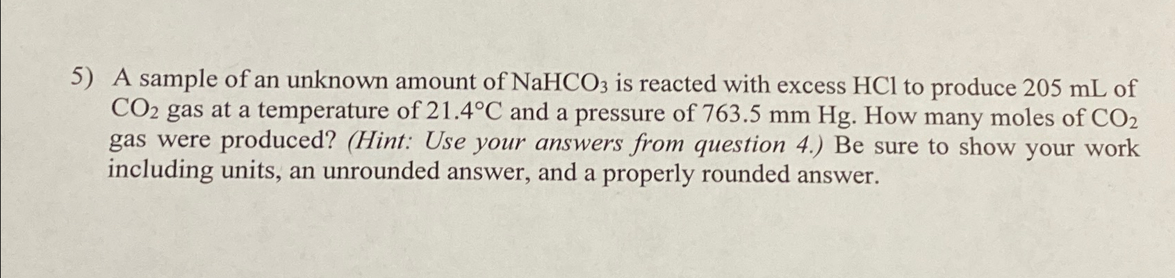 Solved A sample of an unknown amount of NaHCO3 ﻿is reacted | Chegg.com