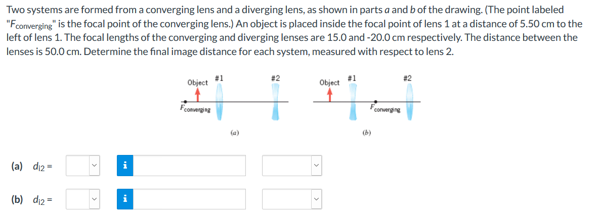 Solved Two systems are formed from a converging lens and a | Chegg.com