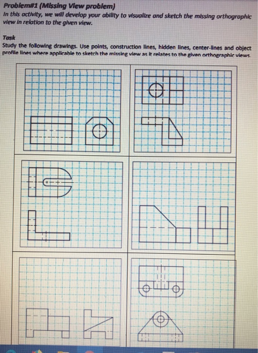 Solved for the first problem sketch the missing view and | Chegg.com
