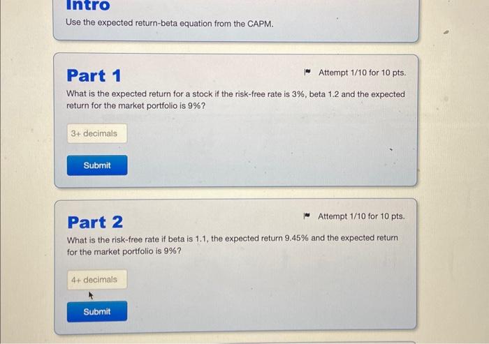 Solved Use the expected return-beta equation from the CAPM. | Chegg.com