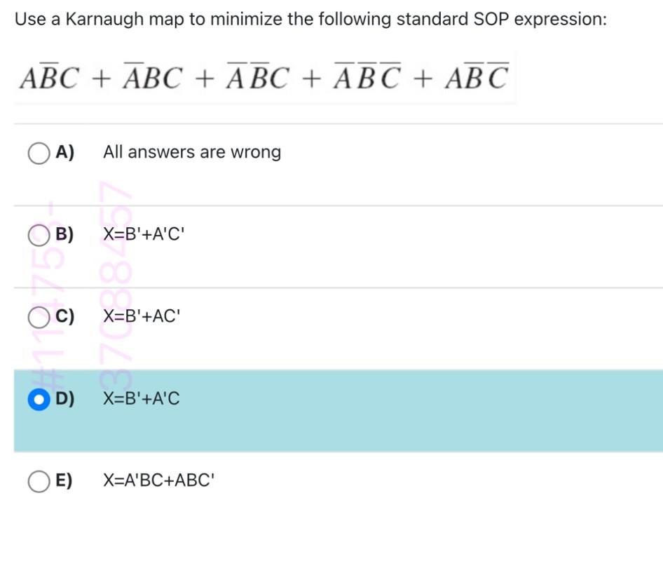 Solved Use a Karnaugh map to minimize the following standard | Chegg.com