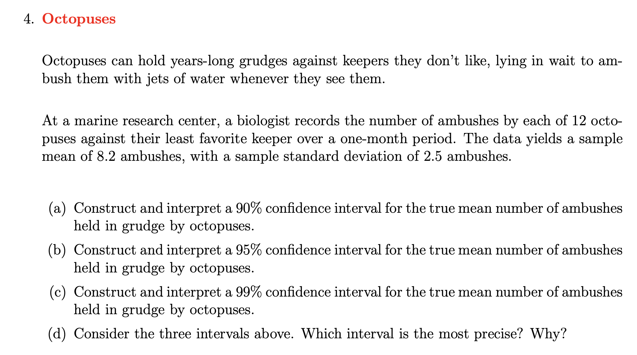 Solved 4. ﻿Octopuses Octopuses can hold years-long grudges | Chegg.com