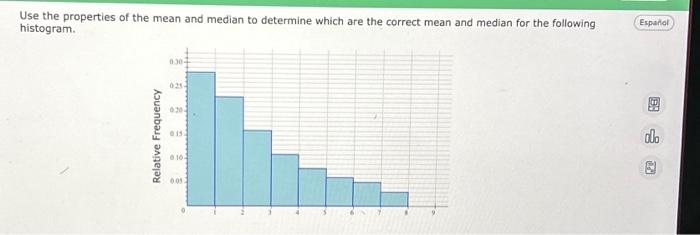 Solved Use the properties of the mean and median to | Chegg.com