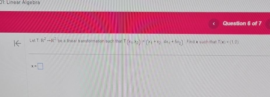 Solved Linear Algebraquestion 6 ﻿of 7klet T R2→r2 ﻿be A