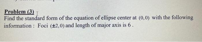 Solved Problem (2) Consider the following ellipse equation | Chegg.com