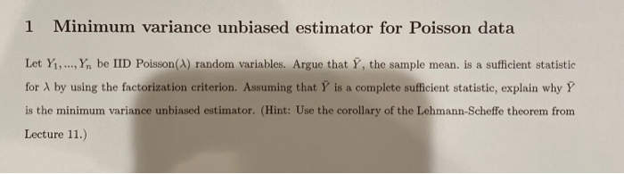 Solved 1 Minimum variance unbiased estimator for Poisson | Chegg.com