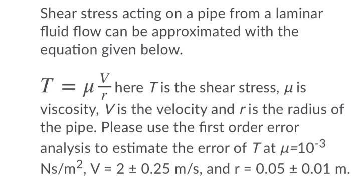 Solved Shear stress acting on a pipe from a laminar fluid | Chegg.com