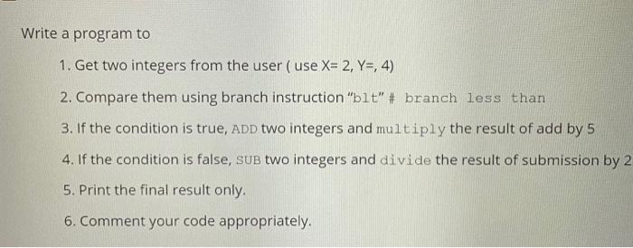 Solved Write a program to 1. Get two integers from the user | Chegg.com
