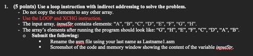 Solved 1. (5 points) Use a loop instruction with indirect | Chegg.com