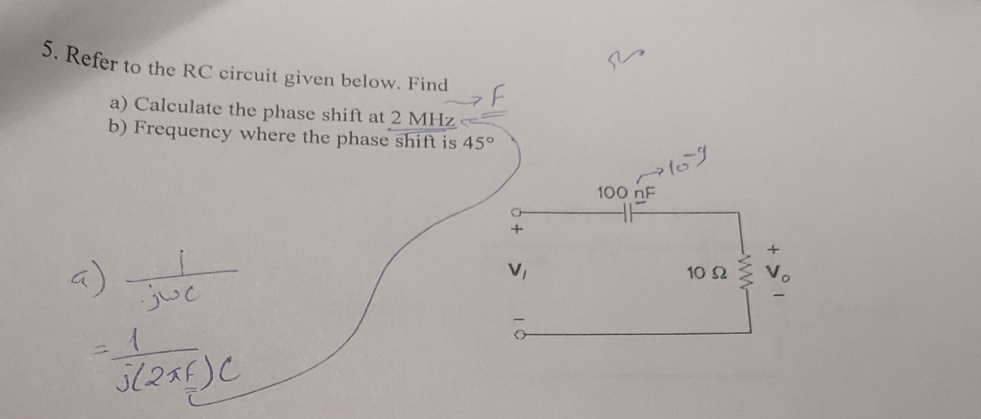 Solved 5. Refer to the RC circuit given below. Find a) | Chegg.com