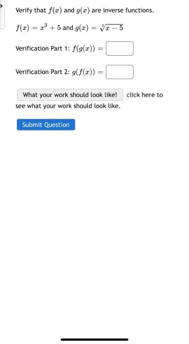 Solved Verify that f(x) and g(x) are inverse functions. f(x) | Chegg.com