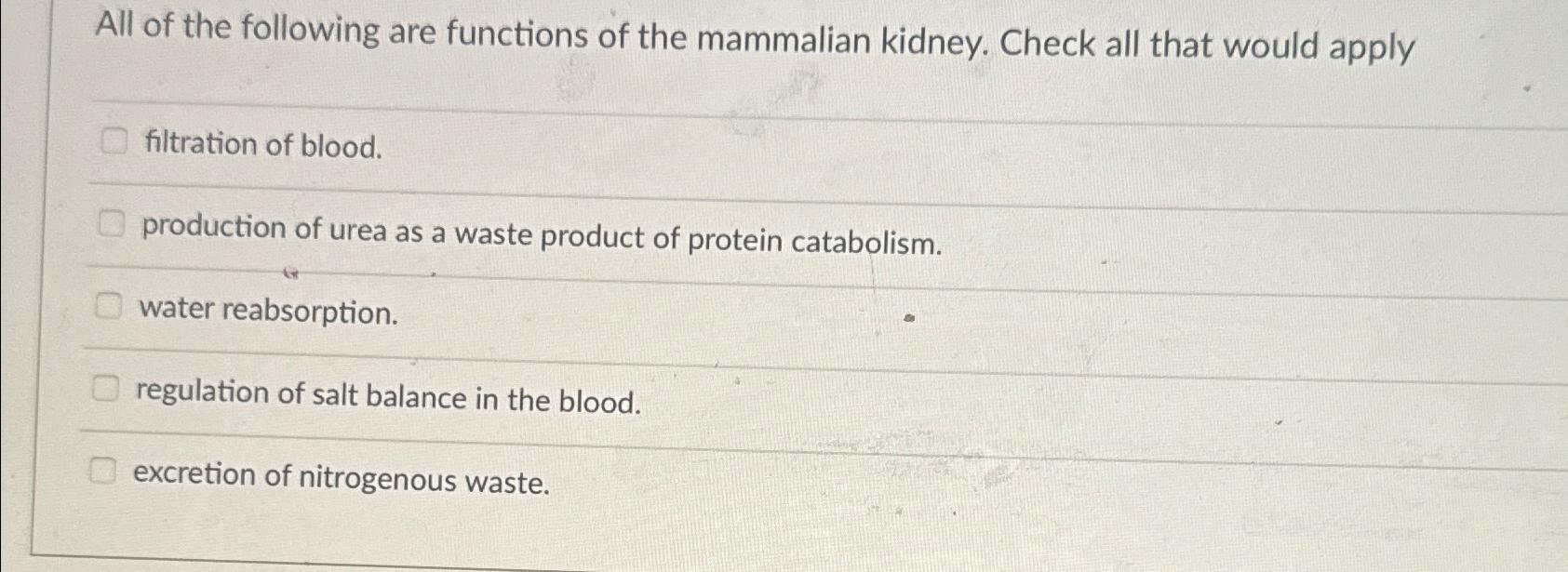 Solved All of the following are functions of the mammalian | Chegg.com