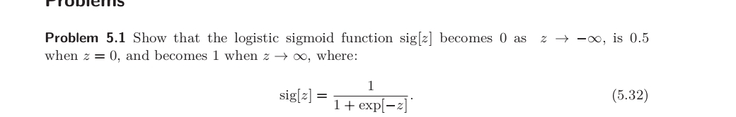 Solved Problem 5.1 ﻿Show that the logistic sigmoid function | Chegg.com