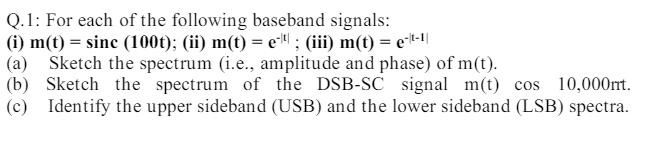 Solved Q.1: For each of the following baseband | Chegg.com