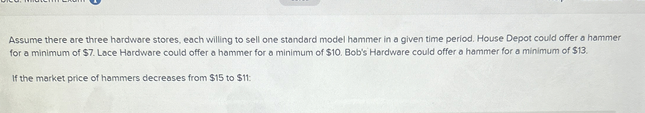 Solved Assume there are three hardware stores, each willing | Chegg.com