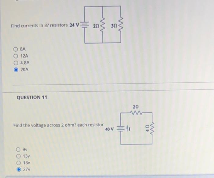 Solved QUESTION 11 Find the voltage across 2ohm ? each | Chegg.com