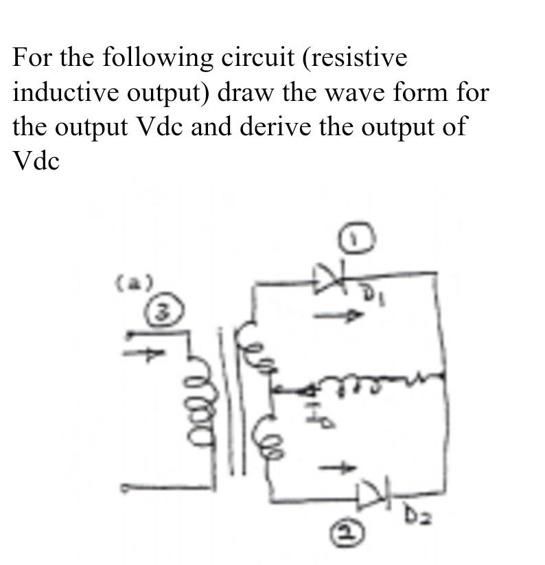 Solved For the following circuit (resistive inductive | Chegg.com