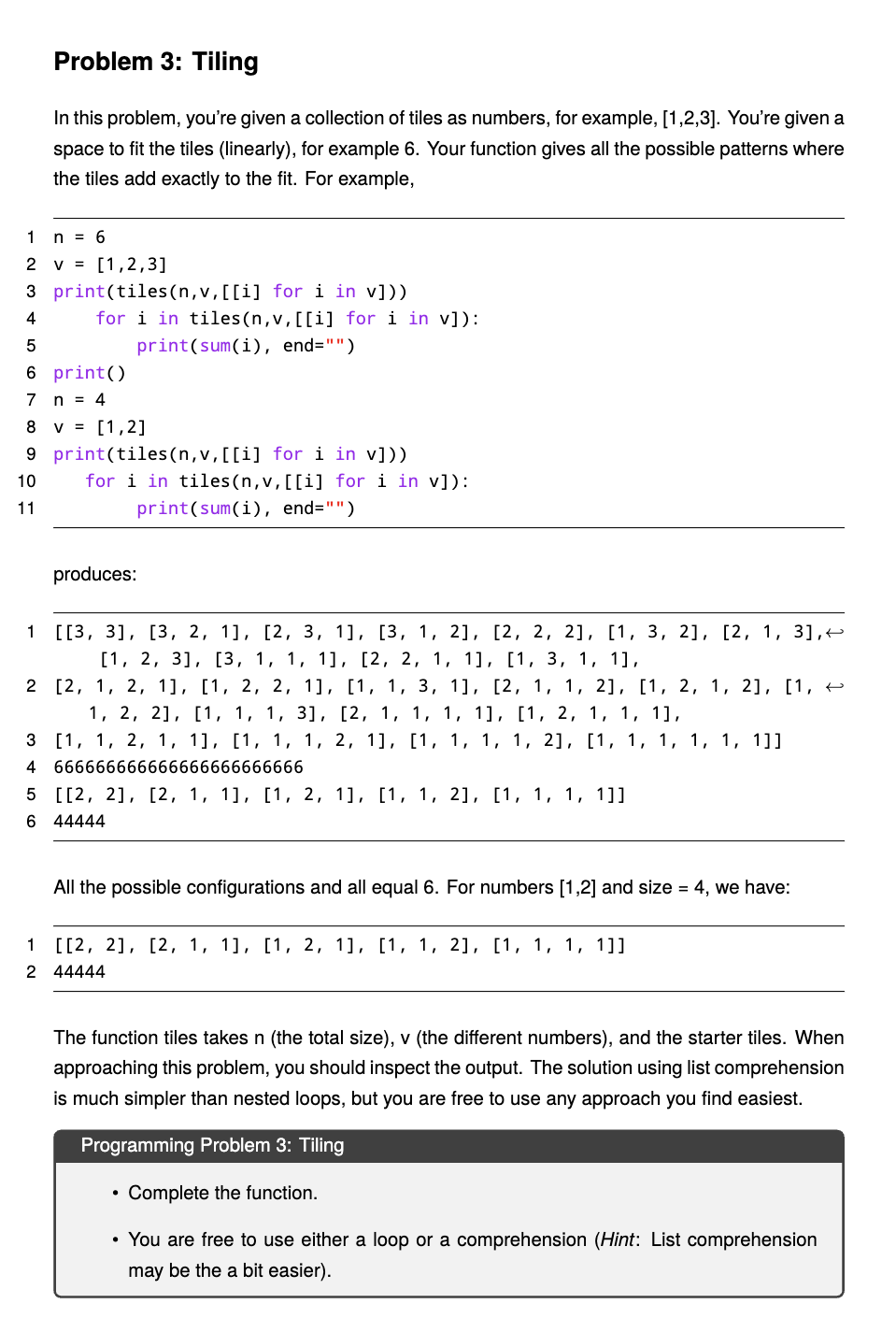 Solved Problem 3: TilingIn this problem, you're given a | Chegg.com