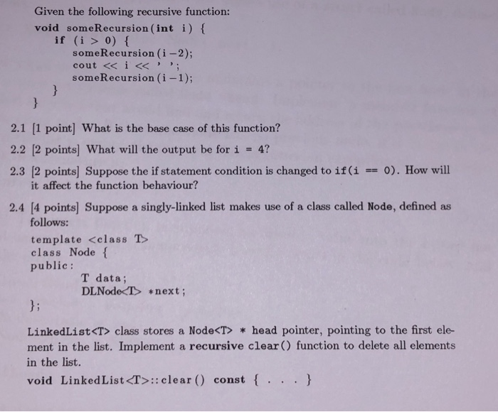 Solved Given the following recursive function: void some | Chegg.com