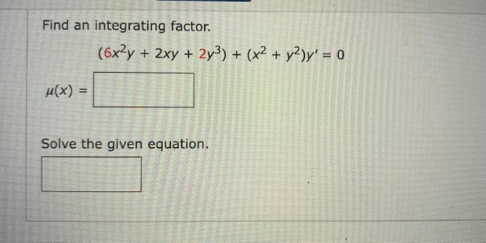 Solved Find an integrating factor. | Chegg.com