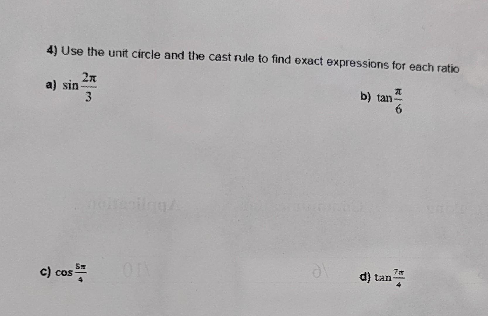 Use the unit circle and the cast rule to find exact | Chegg.com