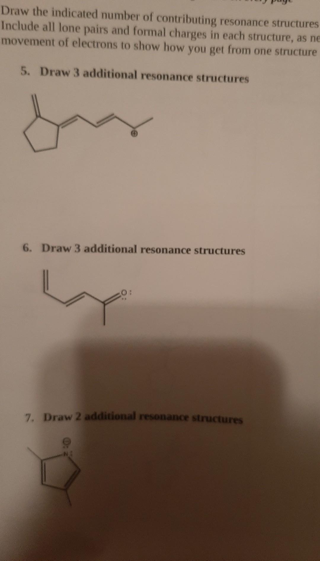 Solved Draw the indicated number of contributing resonance | Chegg.com