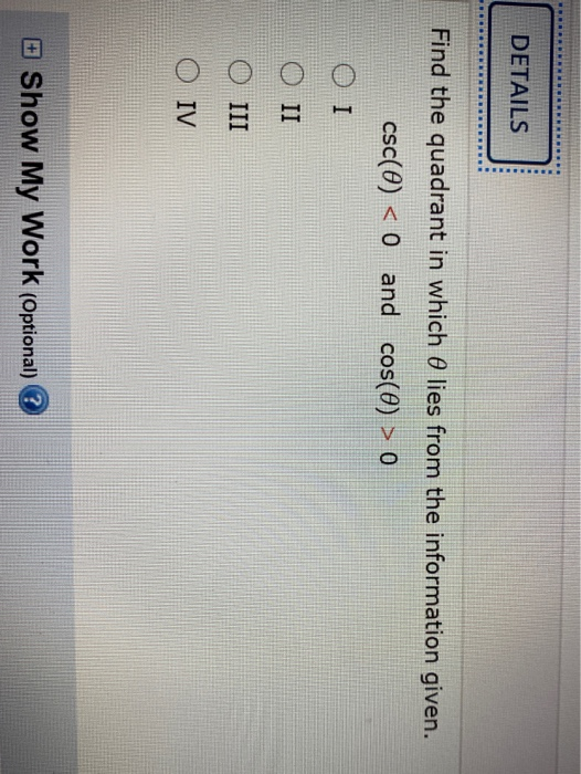 Solved Find the quadrant in which theta lies from the | Chegg.com