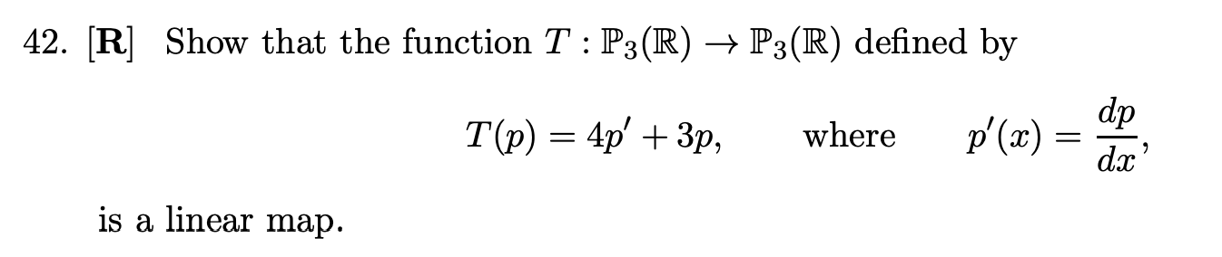 Solved R ﻿Show that the function T:P3(R)→P3(R) ﻿defined | Chegg.com