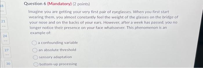 Solved 18 21 24 1 27 30 Question 6 (Mandatory) (2 points) | Chegg.com