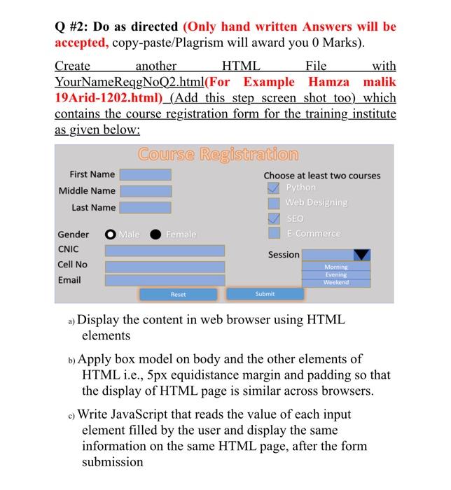 Solved Q #2: Do as directed (Only hand written Answers will | Chegg.com