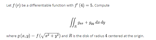 Solved Let f(r) ﻿be a differentiable function with f'(4)=5. | Chegg.com