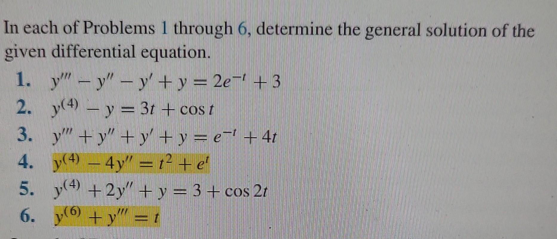 Solved In each of Problems 1 through 6 , determine the | Chegg.com