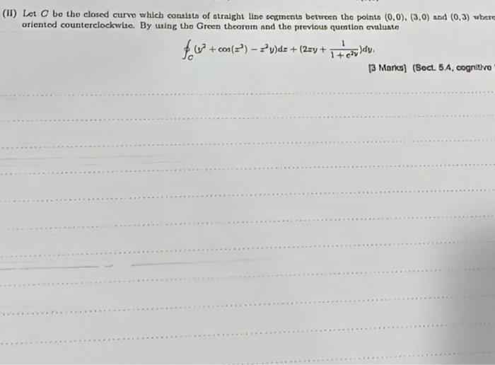Solved oriented counterclockwise. By using the Green theornm | Chegg.com