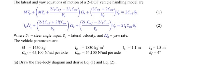The lateral and yaw equations of motion of a 2-DOF | Chegg.com