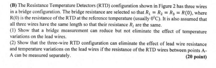 Solved (B) The Resistance Temperature Detectors (RTD) | Chegg.com