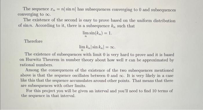 The Sequence Xnn∣sinn∣ Has Subsequences Converging 