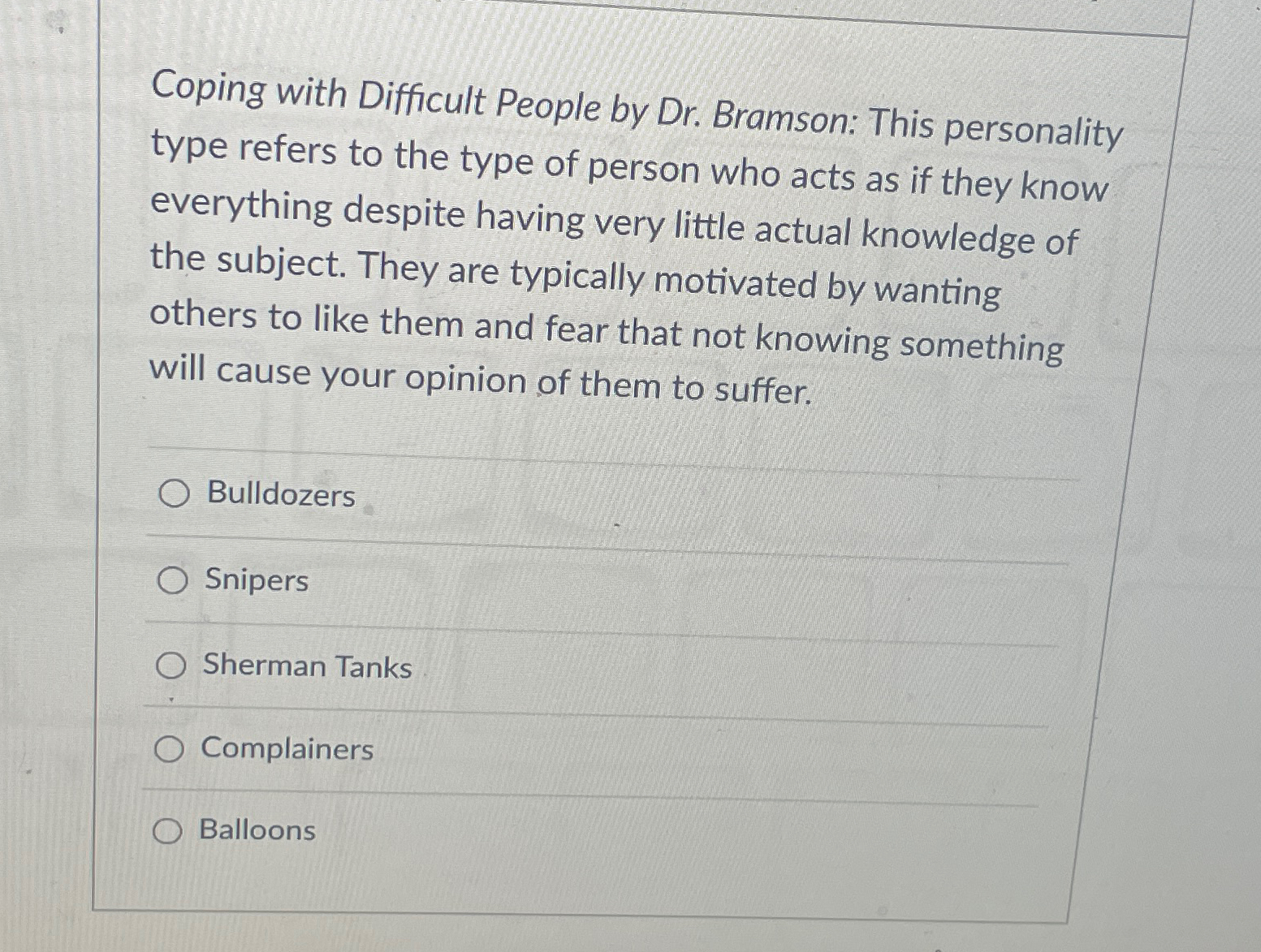 Solved Coping with Difficult People by Dr. ﻿Bramson: This | Chegg.com