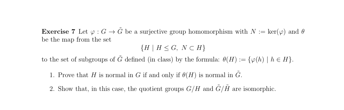 Solved Can you solve 7 ﻿Exercise 7 ﻿Let φ:G→tilde(G) ﻿be a | Chegg.com