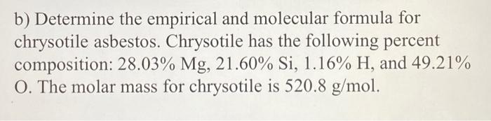 Solved b) Determine the empirical and molecular formula for | Chegg.com