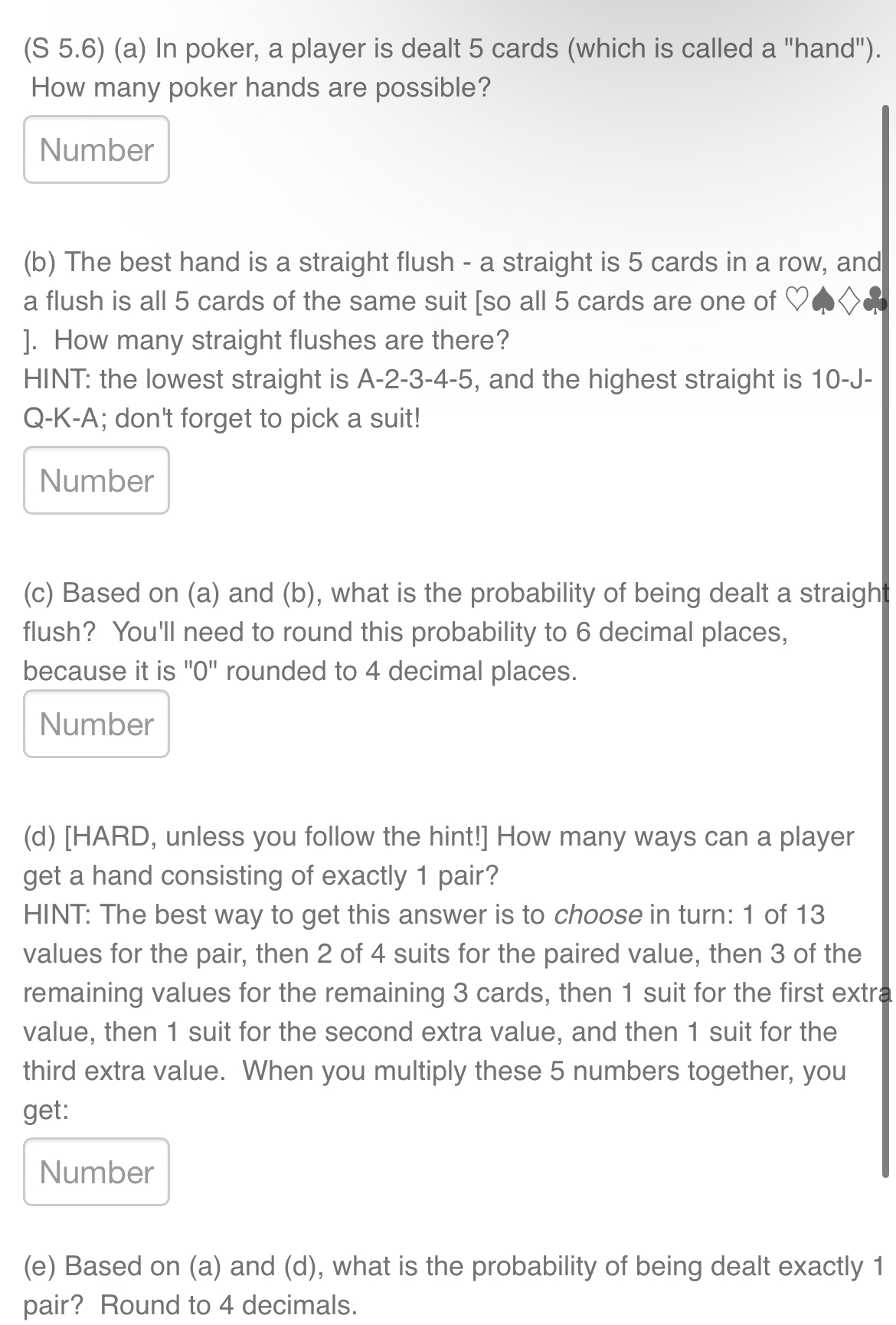 Solved (S 5.6) (a) ﻿In poker, a player is dealt 5 ﻿cards | Chegg.com