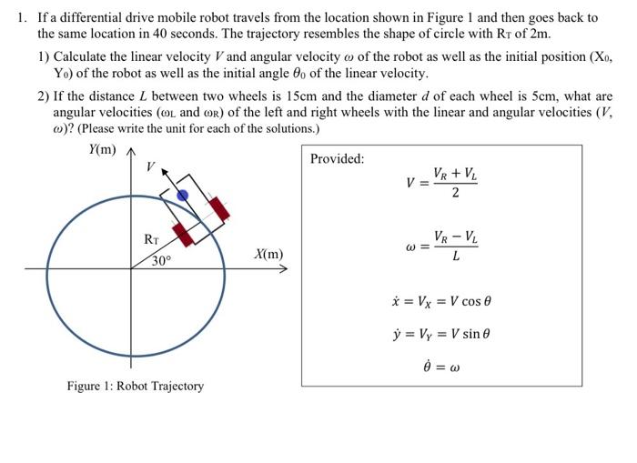 Solved 1 If A Differential Drive Mobile Robot Travels From