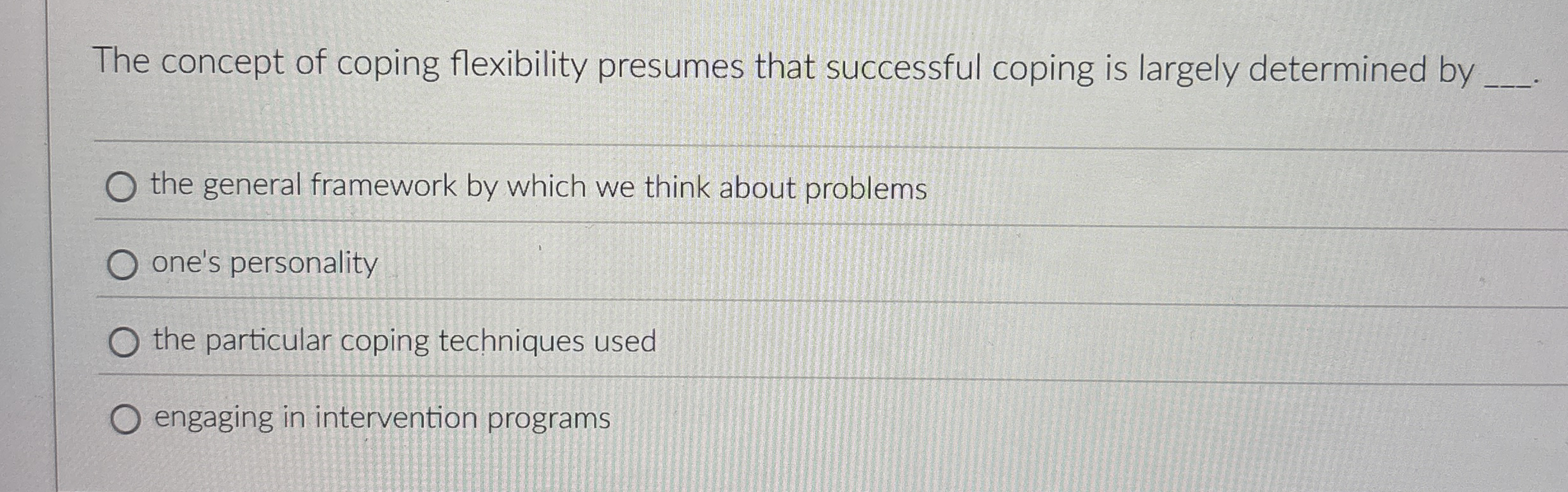Solved The concept of coping flexibility presumes that | Chegg.com